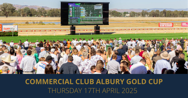 Albury Gold Cup Packages – 2025 – Albury Racing Club – Country Racing ...